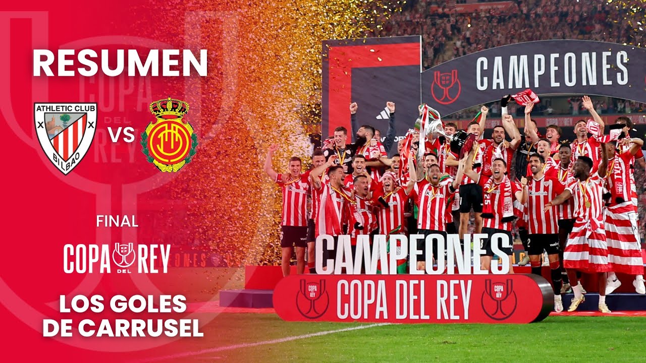¡EL ATHLETIC CLUB, CAMPEÓN DE LA COPA DEL REY! - Resumen del Athletic ...