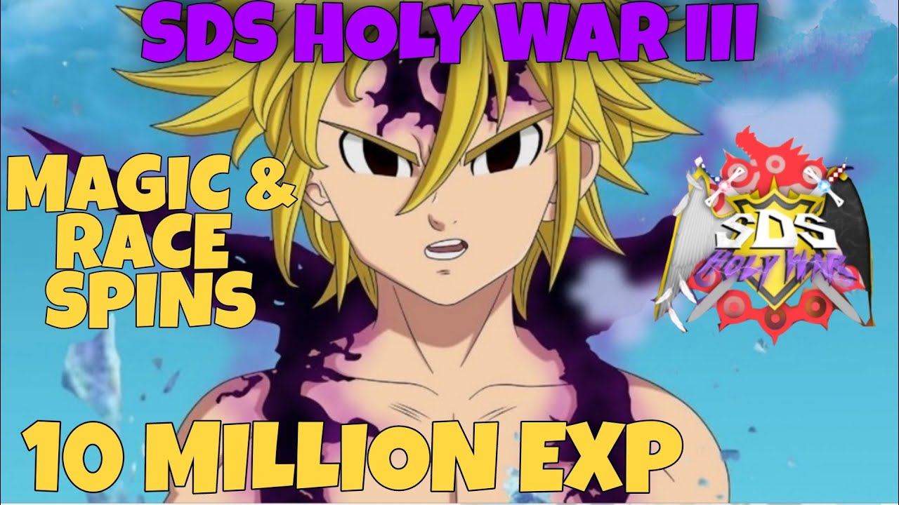 *NEW* 10 MILLION EXP&GOLD,RACE & MAGIC CODES IN SDS HOLY WAR III|Roblox ...