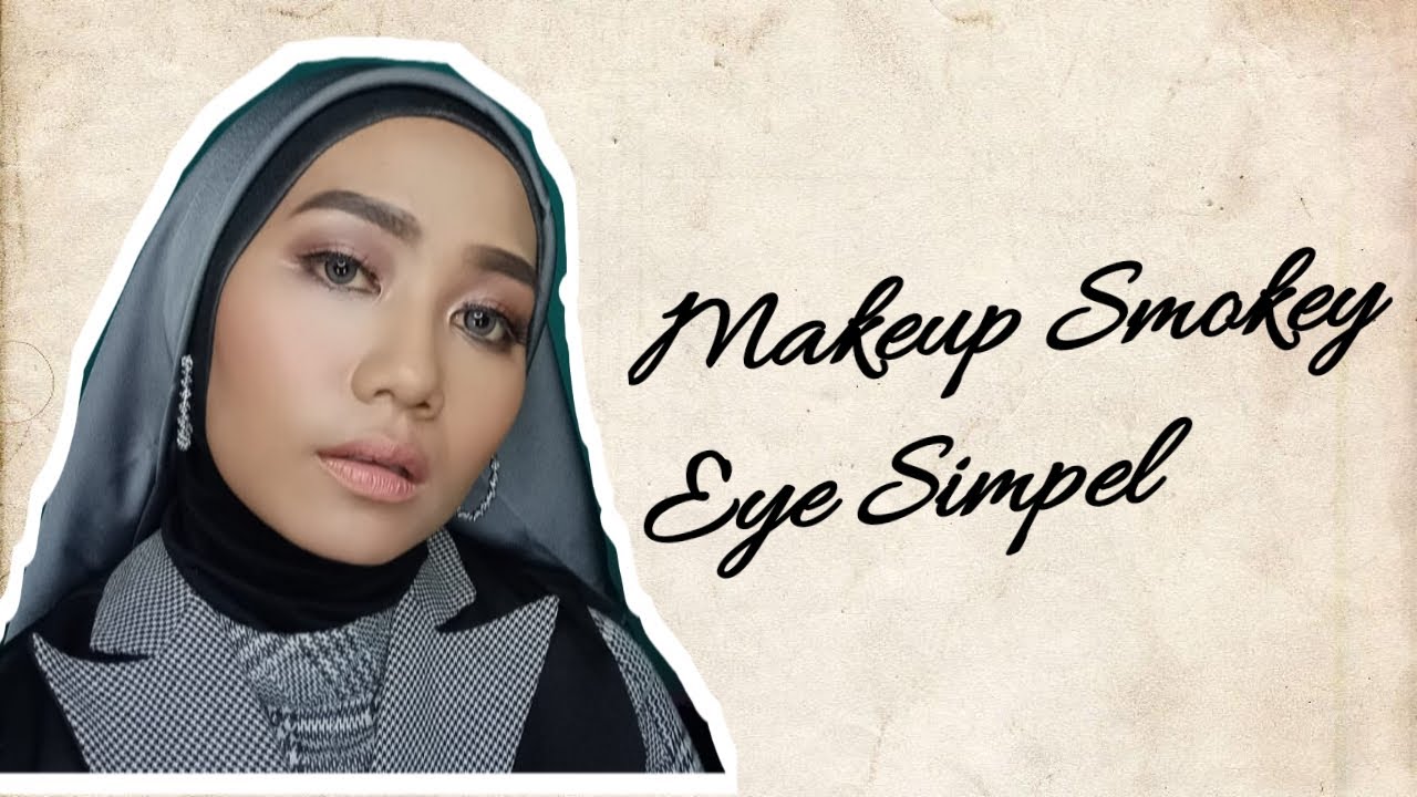 ||Ayu Makeup|| Tutorial Makeup smokey eye simpel - YouTube