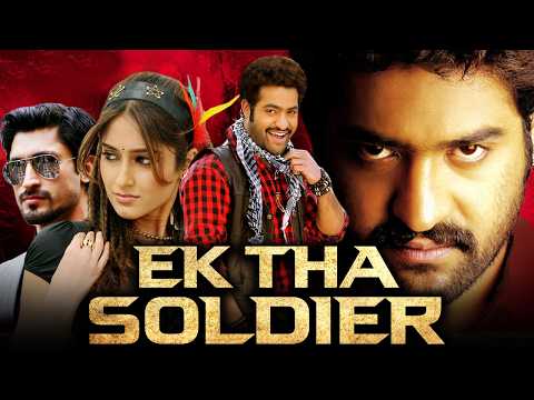Jr NTR - Blockbuster Action Thriller Hindi Dubbed Movie | एक था सोल्जर | इलियाना डिक्रूज, विद्युत |