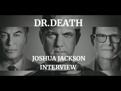 DR DEATH (THE SERIES) - JOSHUA JACKSON INTERVIEW (2021) - YouTube