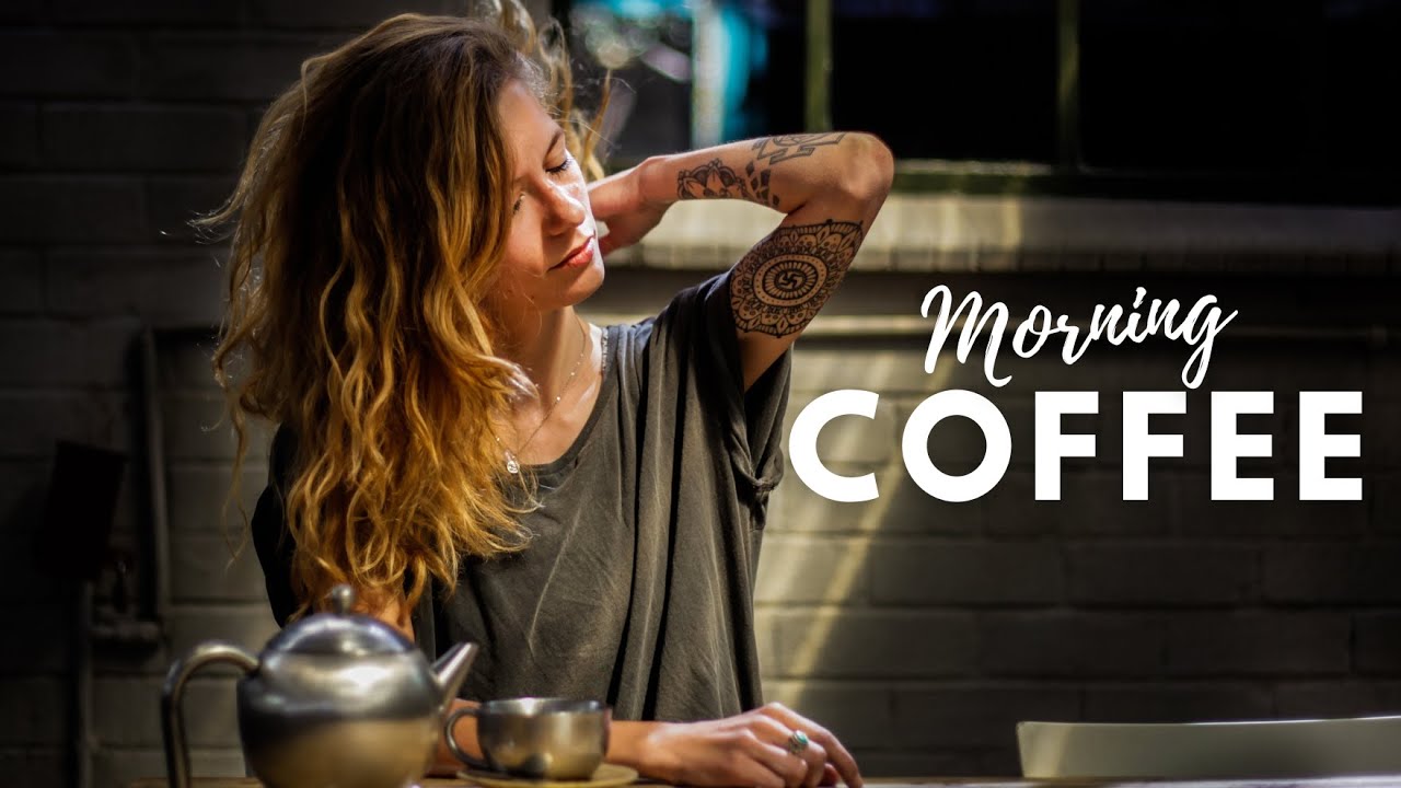 Morning Coffee & Chill Out Music Mix ☕️ Study, Work, Background, Focus ...