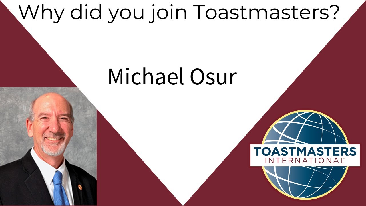 Why did you join Toastmasters? - Michael Osur - YouTube