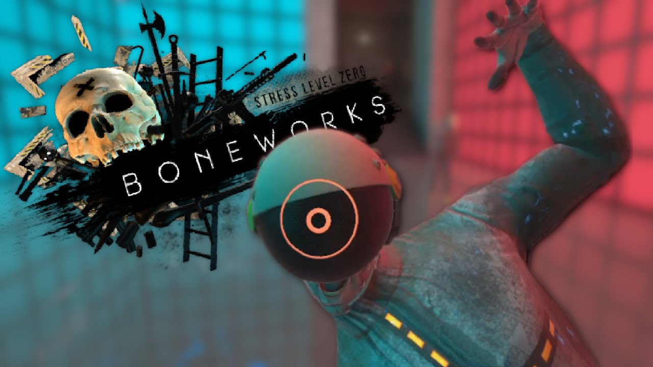 Boneworks Part 7 - YouTube