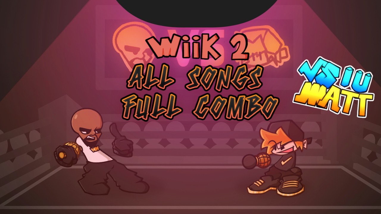 [FNF] Wiik 2 All Songs Full Combo - vs Matt: Inchiro's Universe (New ...