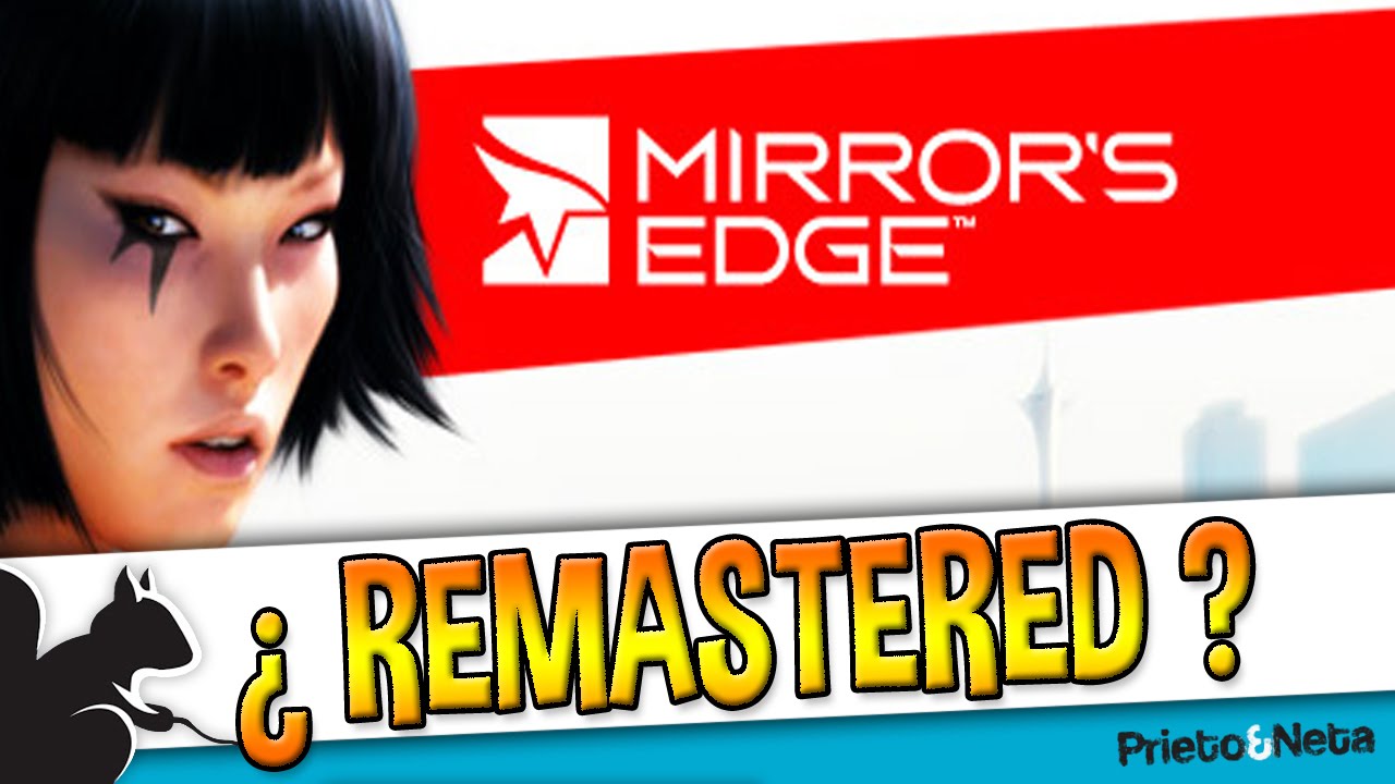 NOTICIÓN | Podría existir Mirror’s Edge Remastered (IMAGEN FILTRADA EN ...