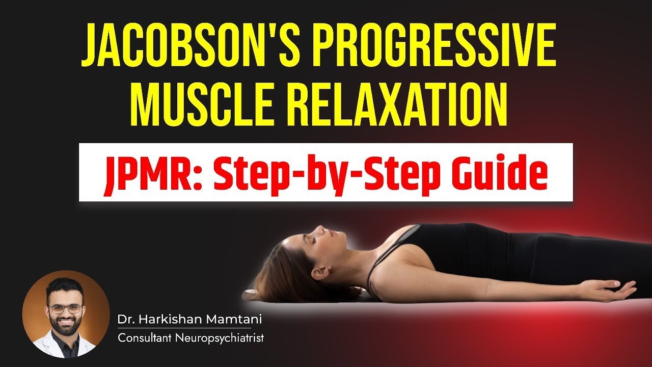How is JPMR Exercise done? | Jacobson's Progressive Muscle Relaxation ...