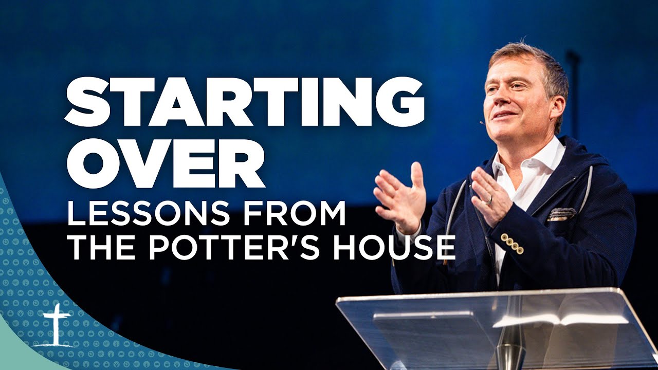 Starting Over: Lessons from the Potter's House - Pastor Charles ...