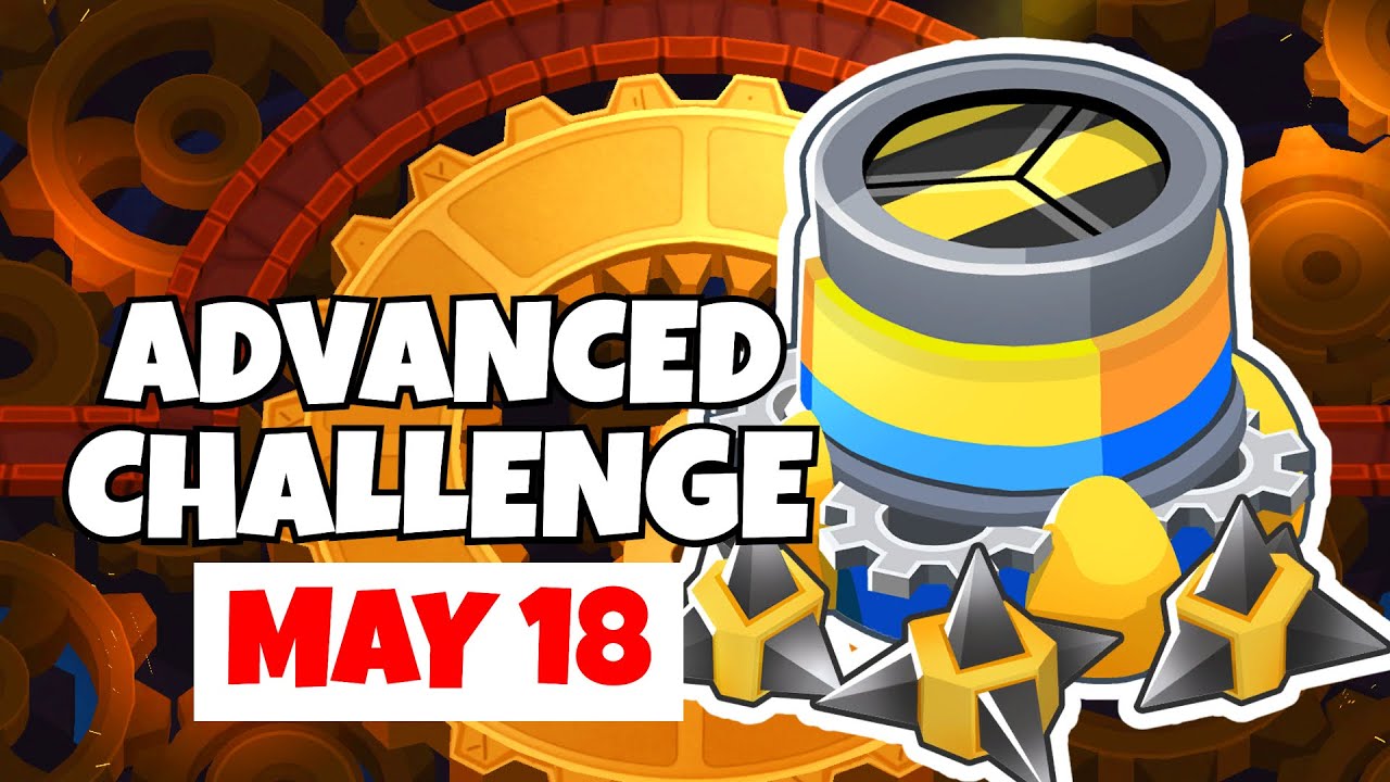 BTD6 Advanced Challenge | Effective Use Of Automatic Start | May 18 ...