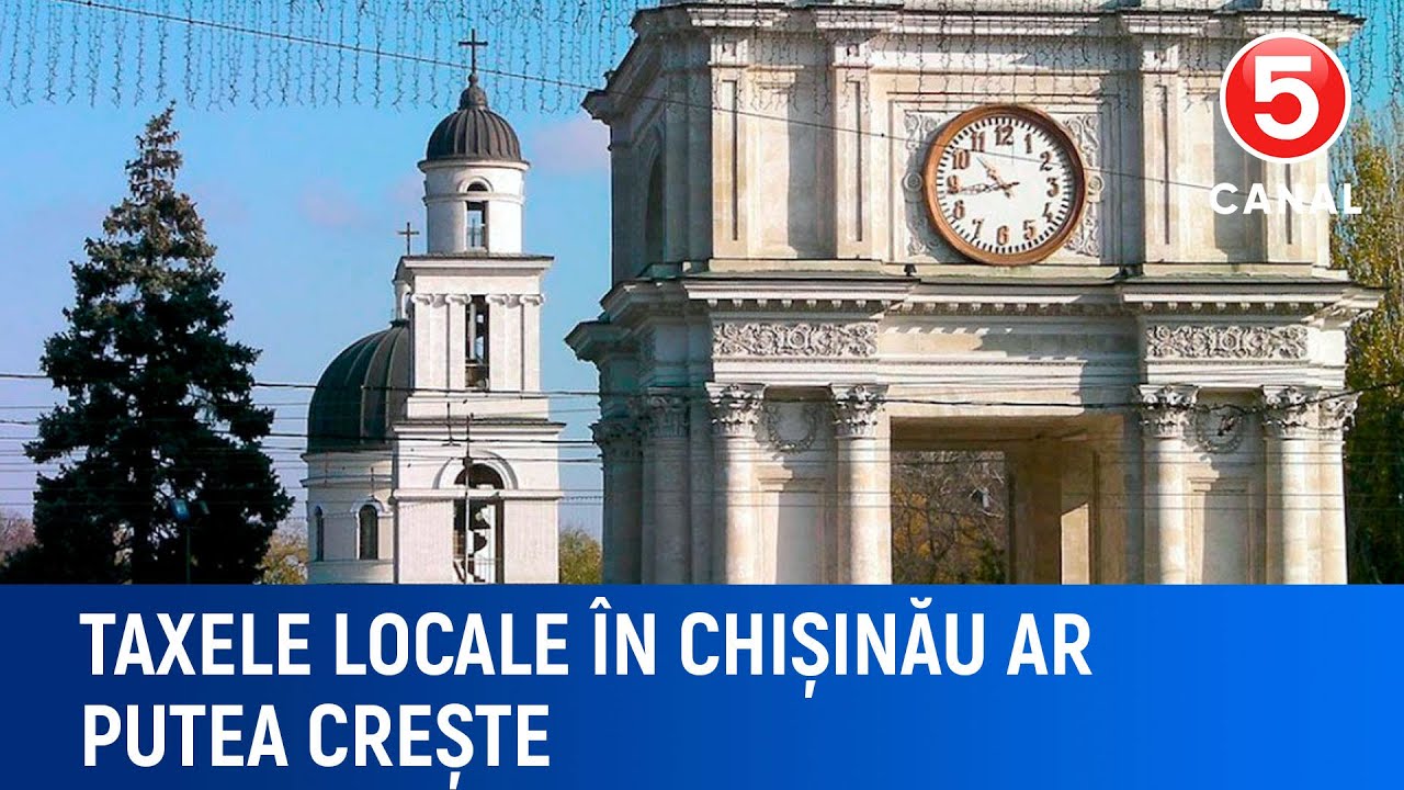 Taxele locale în Chișinău ar putea crește - YouTube