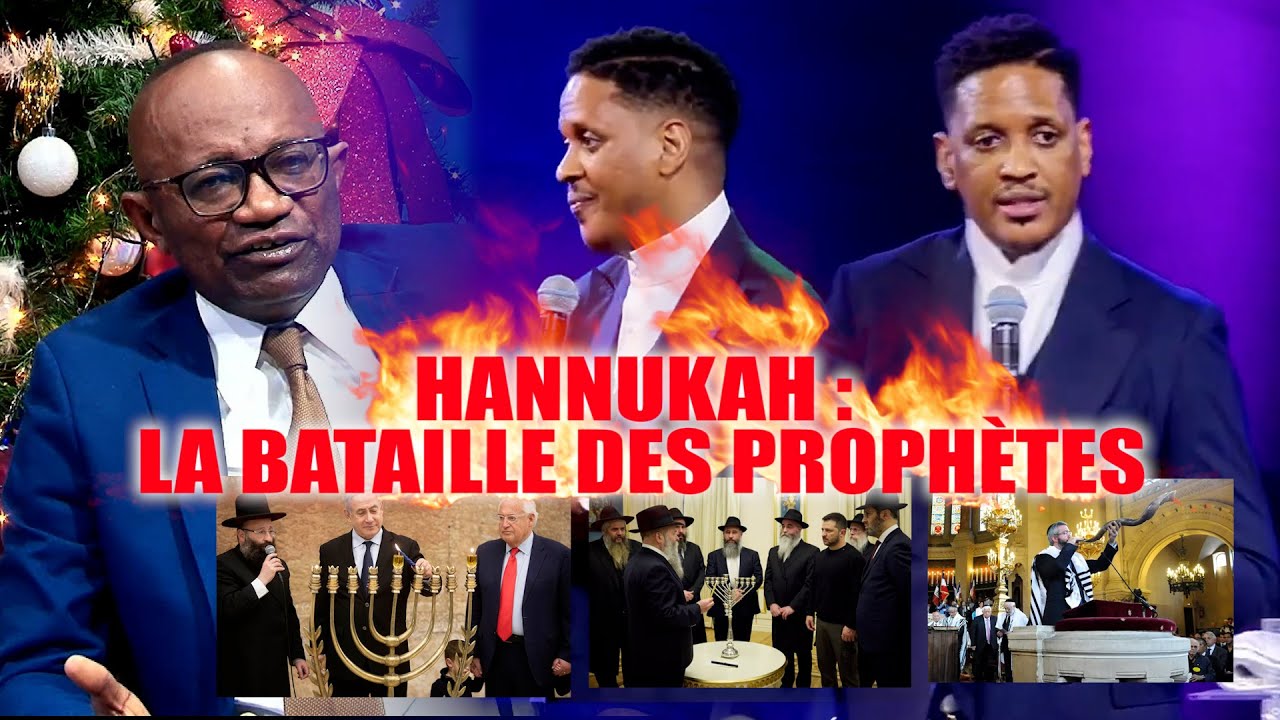 HANNUKAH: LA BATAILLE DES PROPHÈTES. SAMUEL TAMBA RÉPOND À JOEL FRANCIS ...