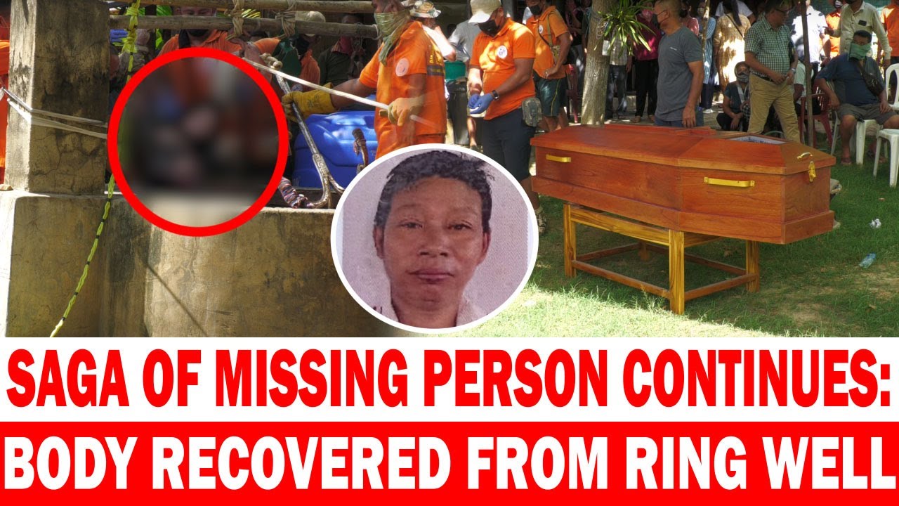 SAGA OF MISSING PERSON CONTINUES: BODY RECOVERED FROM RING WELL - YouTube
