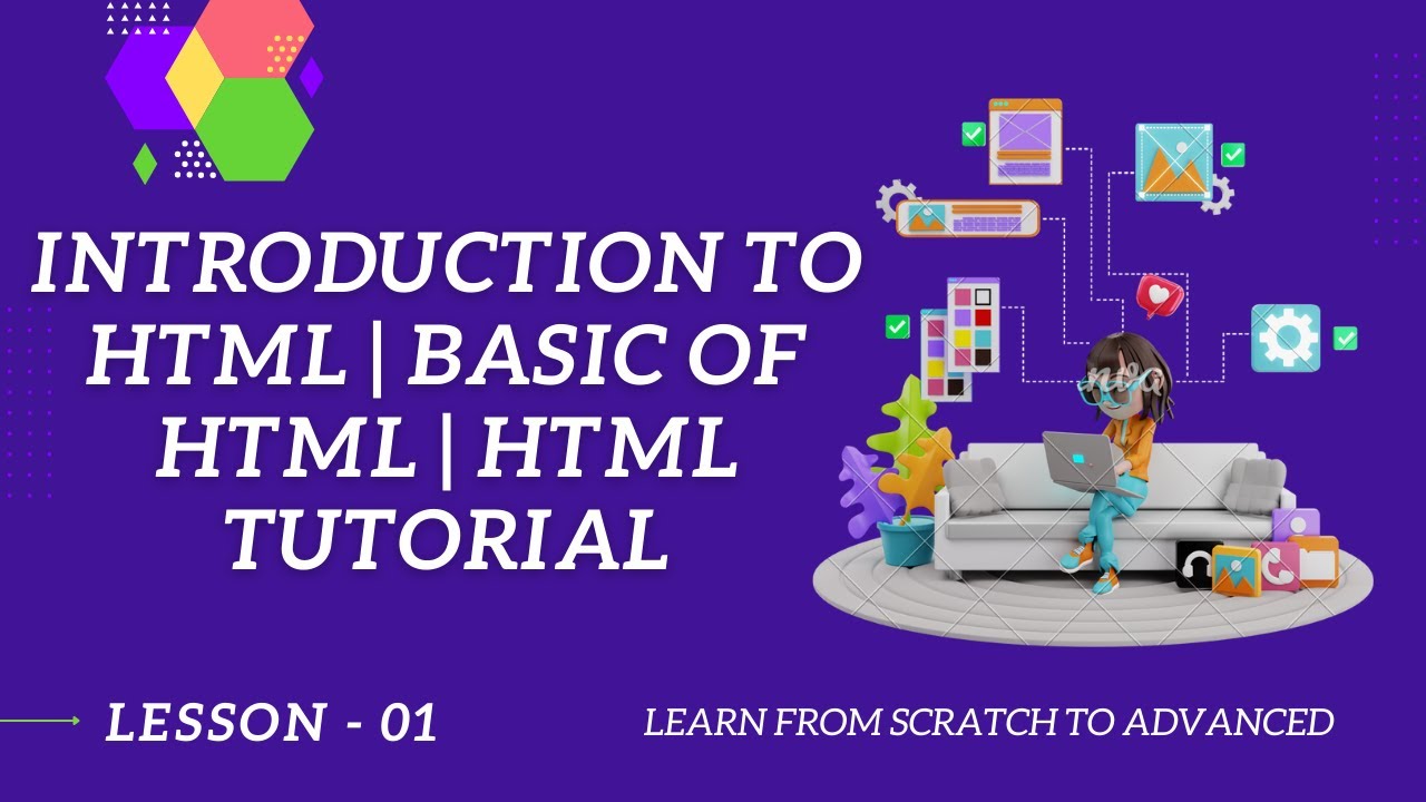 Introduction To HTML | Basic of HTML | HTML Tutorial | HTML Tutorial ...