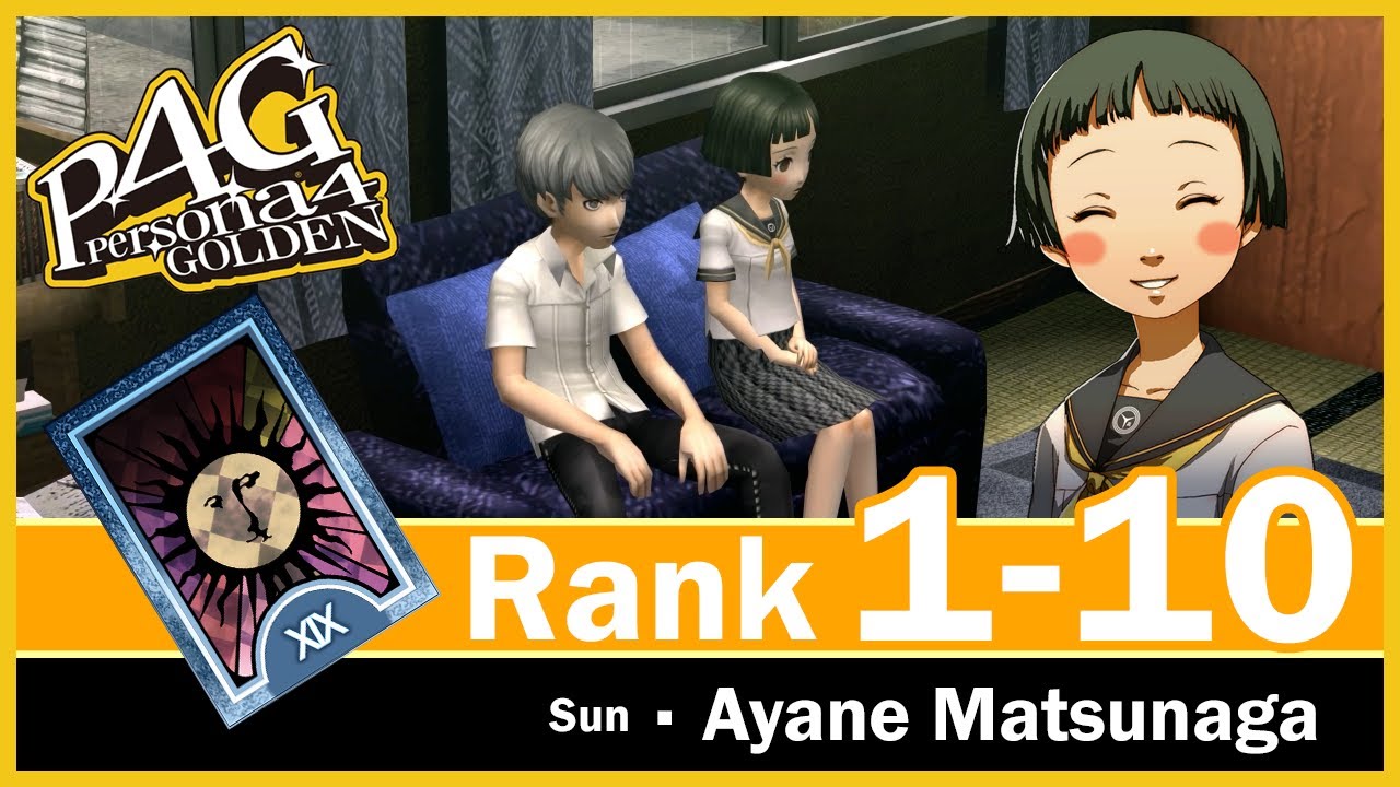 Ayane MAX Social Link 1 to 10 [Romance] [Friendship] - Persona 4 Golden ...
