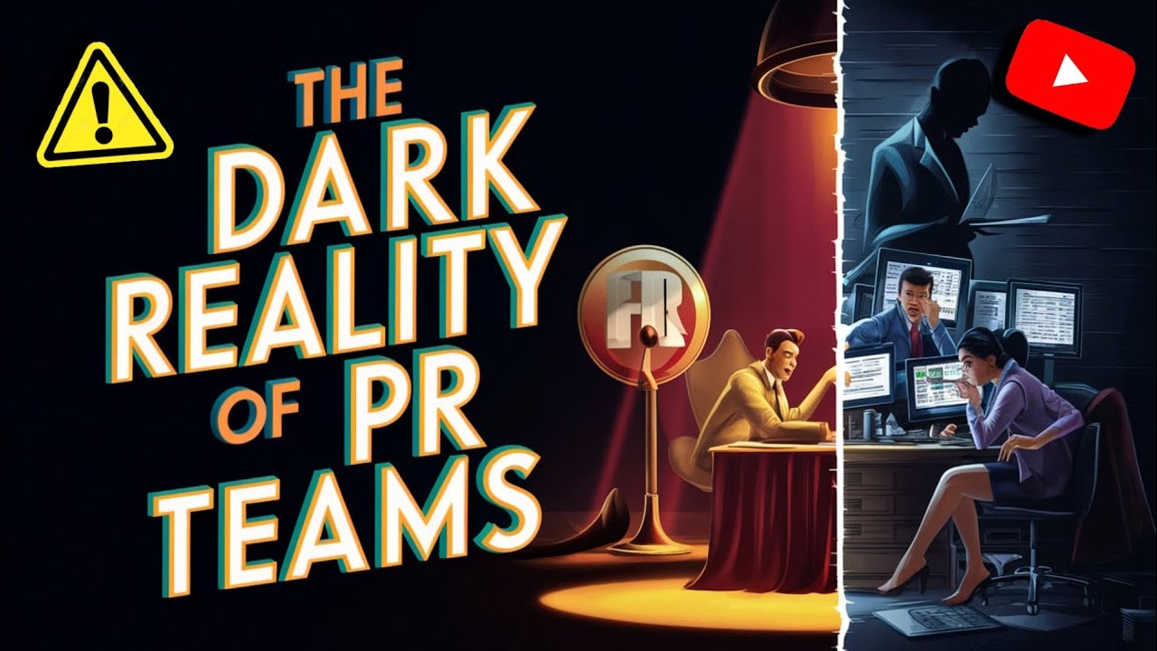 "Unveiling the Shadows: The Dark Reality of PR Teams" - YouTube