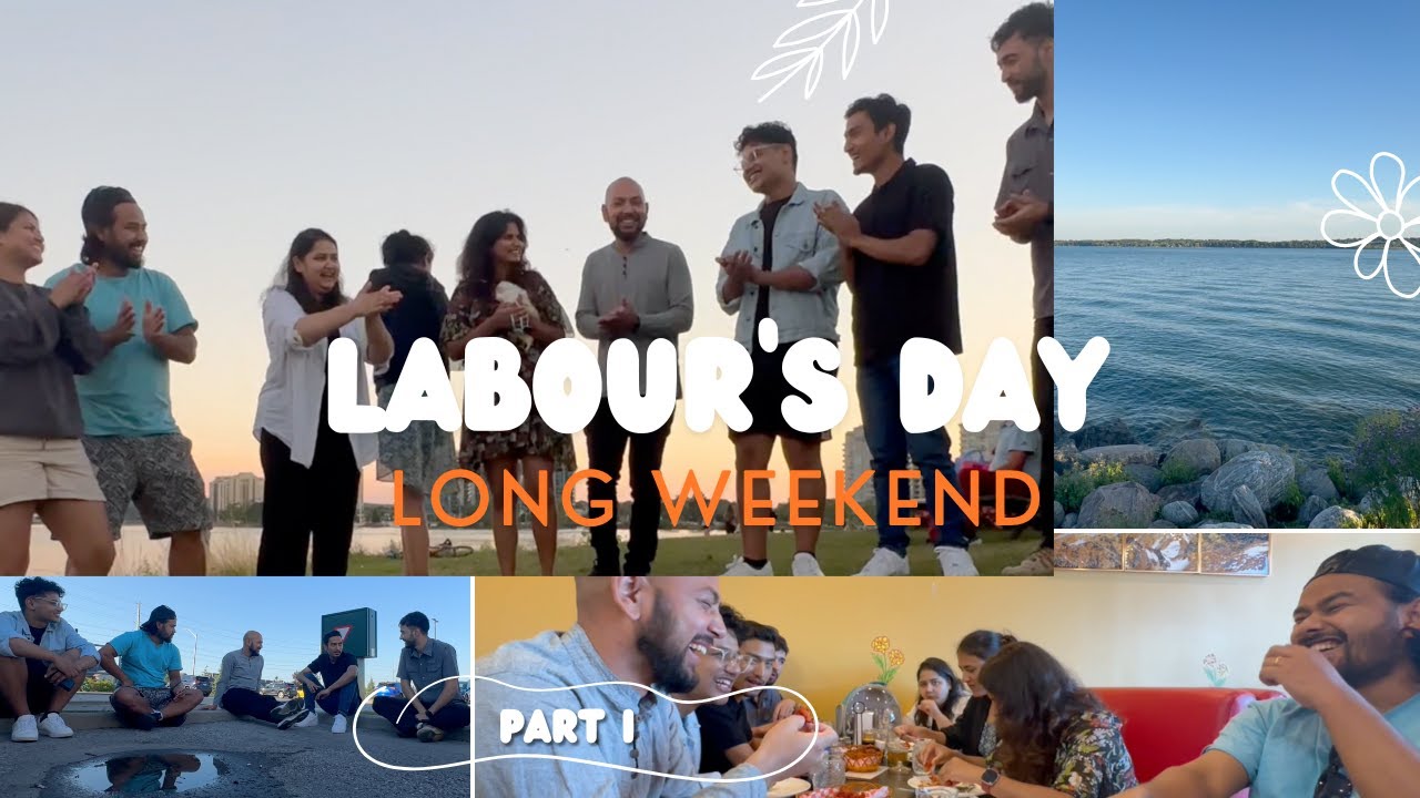 Labour Day Long Weekend | Day 1 - YouTube
