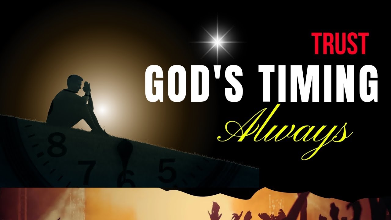 TRUSTING GOD'S TIMING|| EMBRACING PURPOSE - YouTube
