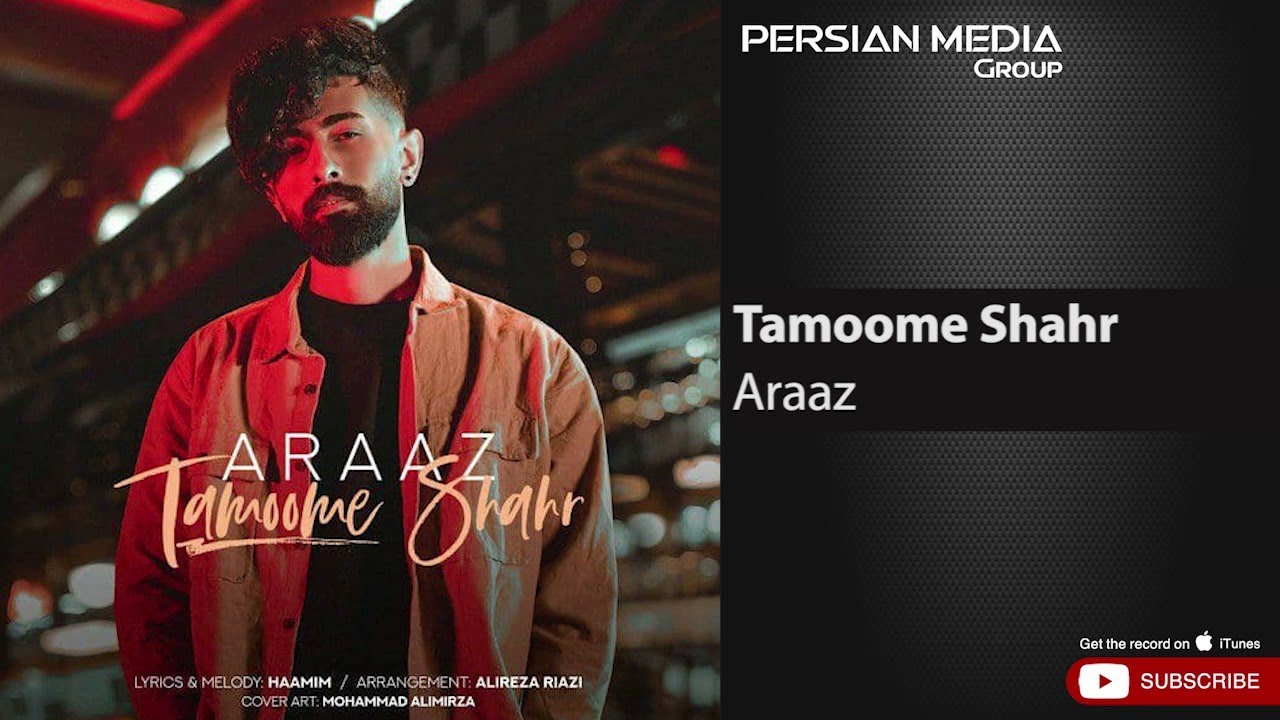 Araaz - Tamoome Shahr ( آراز - تموم شهر ) - YouTube