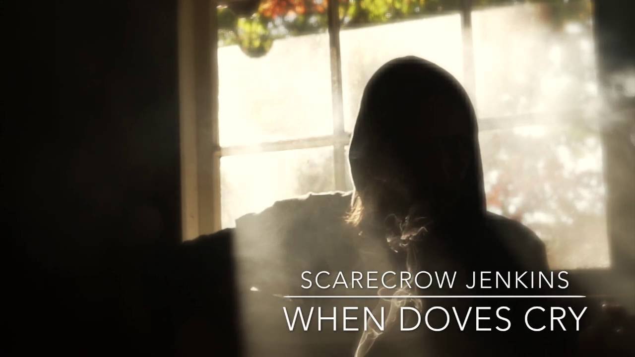 Scarecrow Jenkins ~ When Doves Cry - YouTube