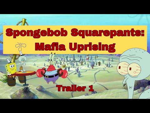 Spongebob Squarepants Mafia Uprising -Trailer 1 - YouTube