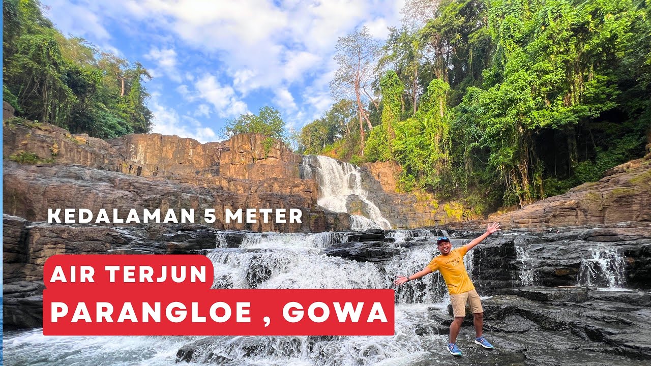 AIR TERJUN PARANGLOE GOWA, #jelajahwisataindonesia - YouTube