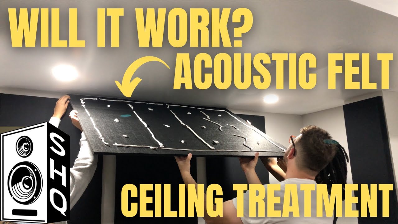 Will It Work? Ceiling Acoustic Felt Panels Home Studio Install! - YouTube