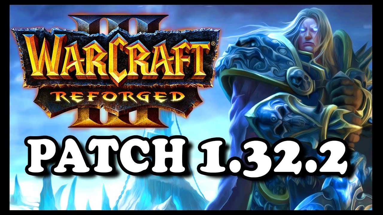 Grubby | WC3 Reforged | Patch 1.32.2 PREVIEW - YouTube