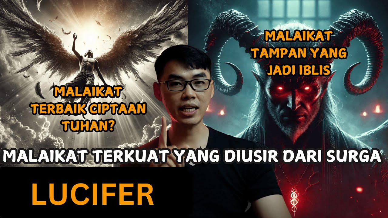 Inilah Alasan Kenapa LUCIFER Diusir Dari Surga - YouTube