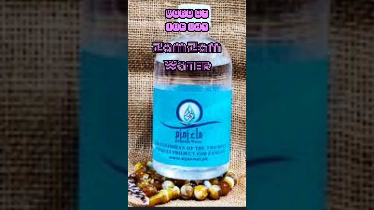 vocabulary|Zam zam water|Abe Zam zam|آب زم زم - YouTube