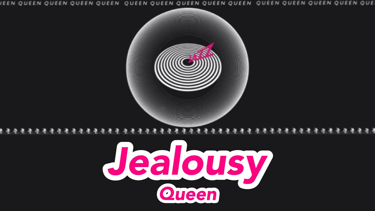 Jealousy / Queen 歌詞&和訳 - YouTube