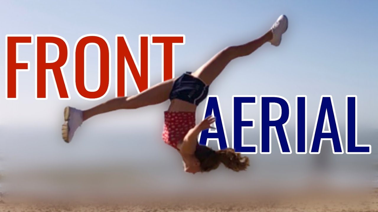 HOW TO FRONT AERIAL | Tutorial for a no-handed front walkover ...