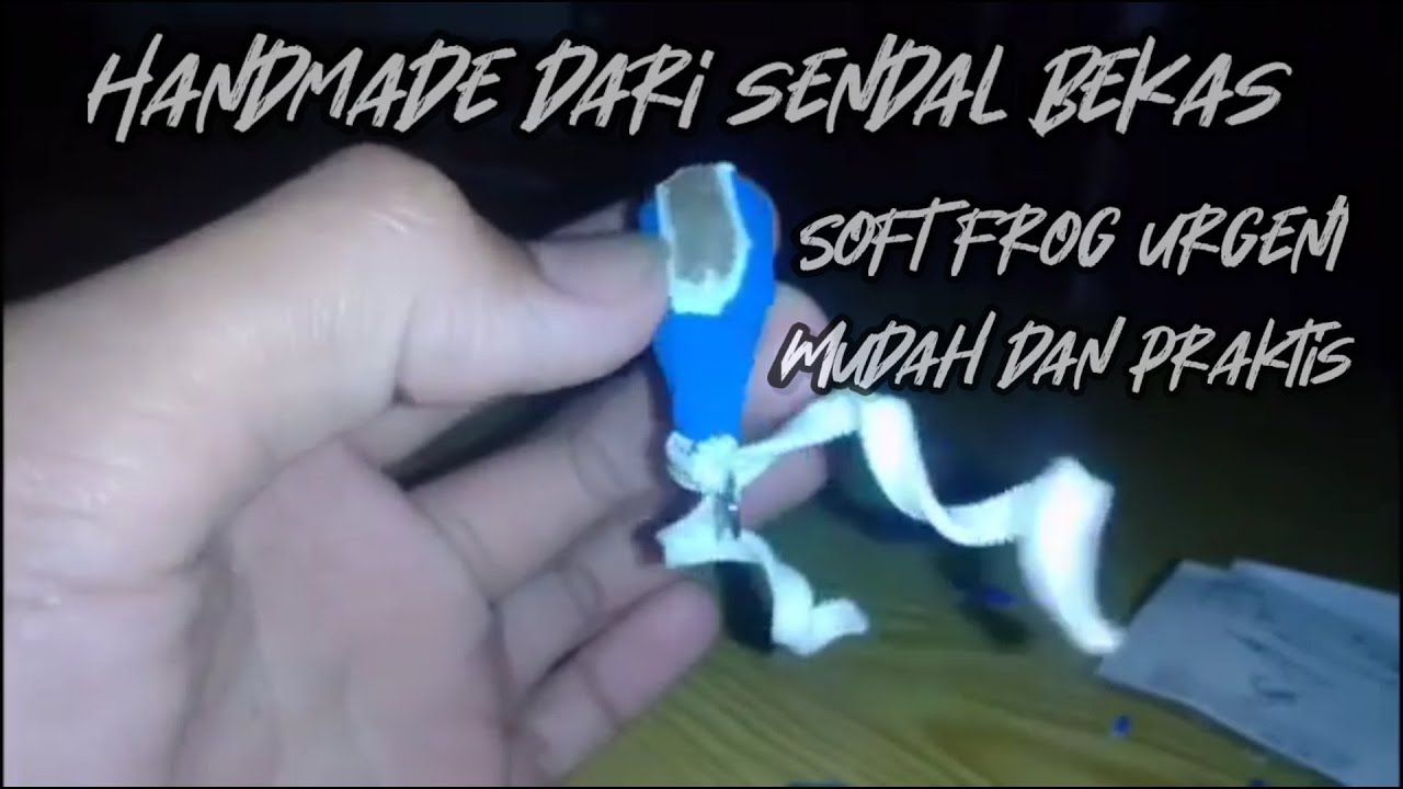 Hand made soft frog urgent, dari sendal bekas - YouTube