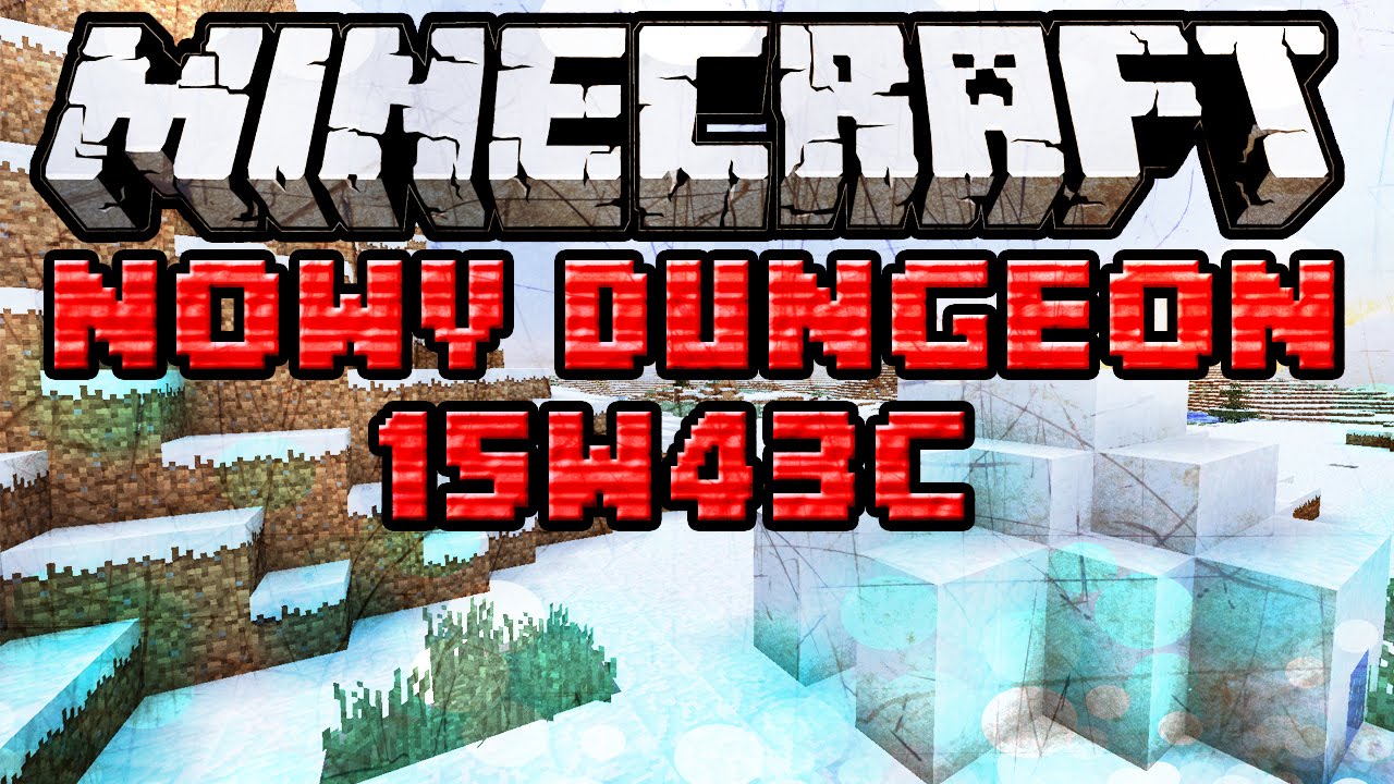Minecraft 15W43C [ PL ] NOWY DUNGEON: IGLO! Napisy i Komenda! - YouTube