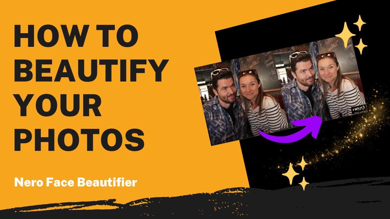 How to Beautify Your Photos with One Click | Nero Face Beautifier ...