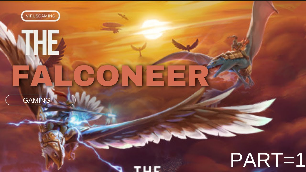 The Falconner Gaming (playing first time this Game ) (Part= 1) - YouTube