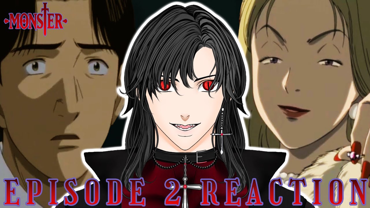 His life is unraveling - Monster Ep. 2 - Vtuber React - YouTube