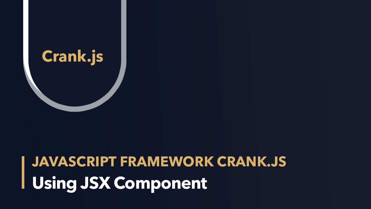 Javascript Framework - Crank Using JSX Component - YouTube