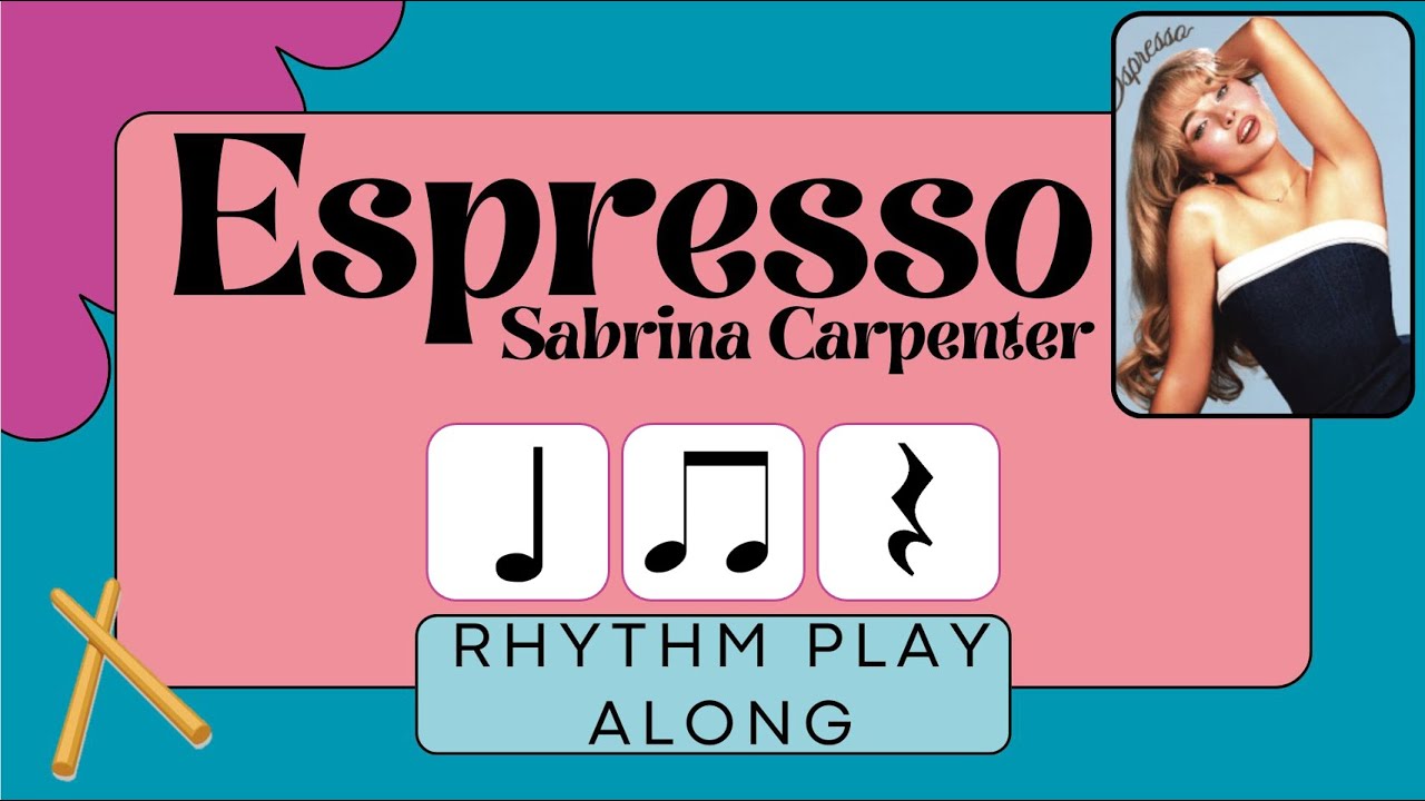 Espresso - Sabrina Carpenter - Rhythm Play Along - YouTube