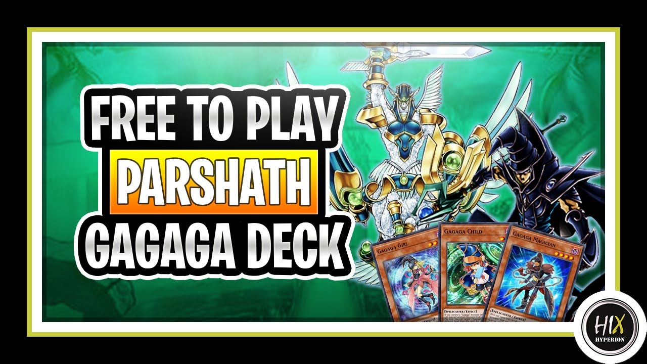 F2P Parshath Gagaga Deck Mar. 2021 /Negate everything!/ - [Yu-Gi-Oh ...