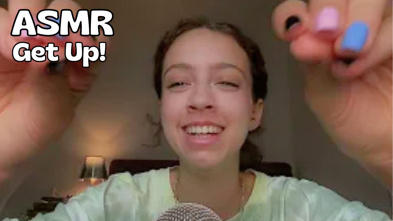 Helping You Get Out of Bed ASMR (quiet+slow to fast+loud) - YouTube