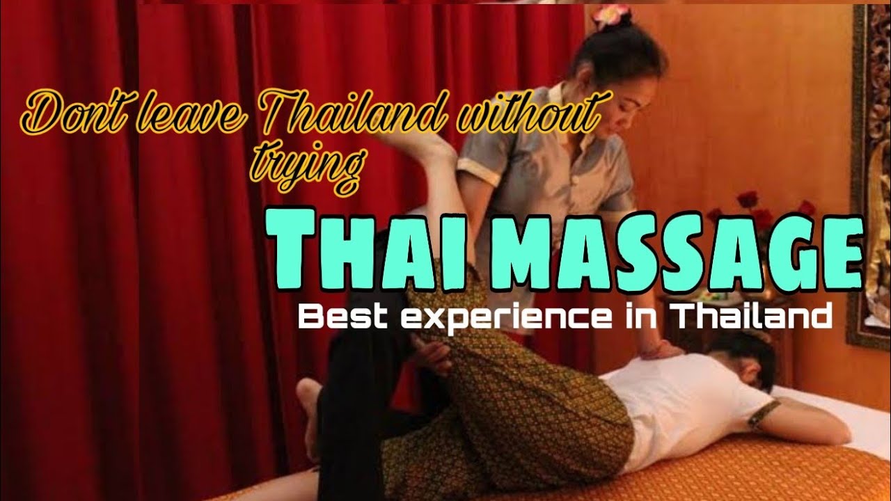 Full Body Massage In Bangkok Thailand Thai Massage Satisfying Feeling Youtube