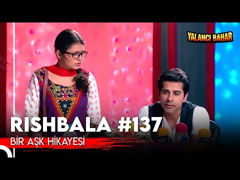Bir Aşk Hikayesi: Arkey & Madhubala | 137. Bölüm #rishbala