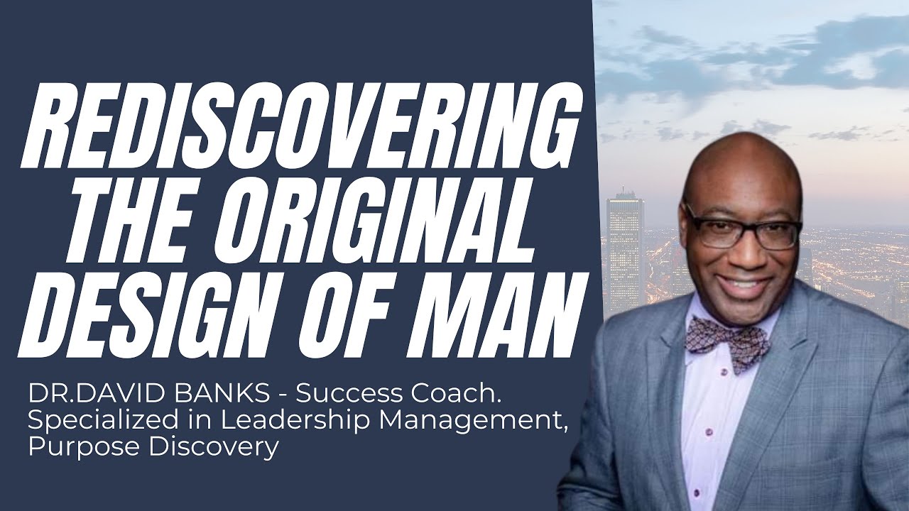 DR.DAVID BANKS - Success Coach. Specialized in Leadership Management ...