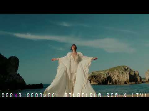Derya Bedavacı - Atlatırım Remix (TY)