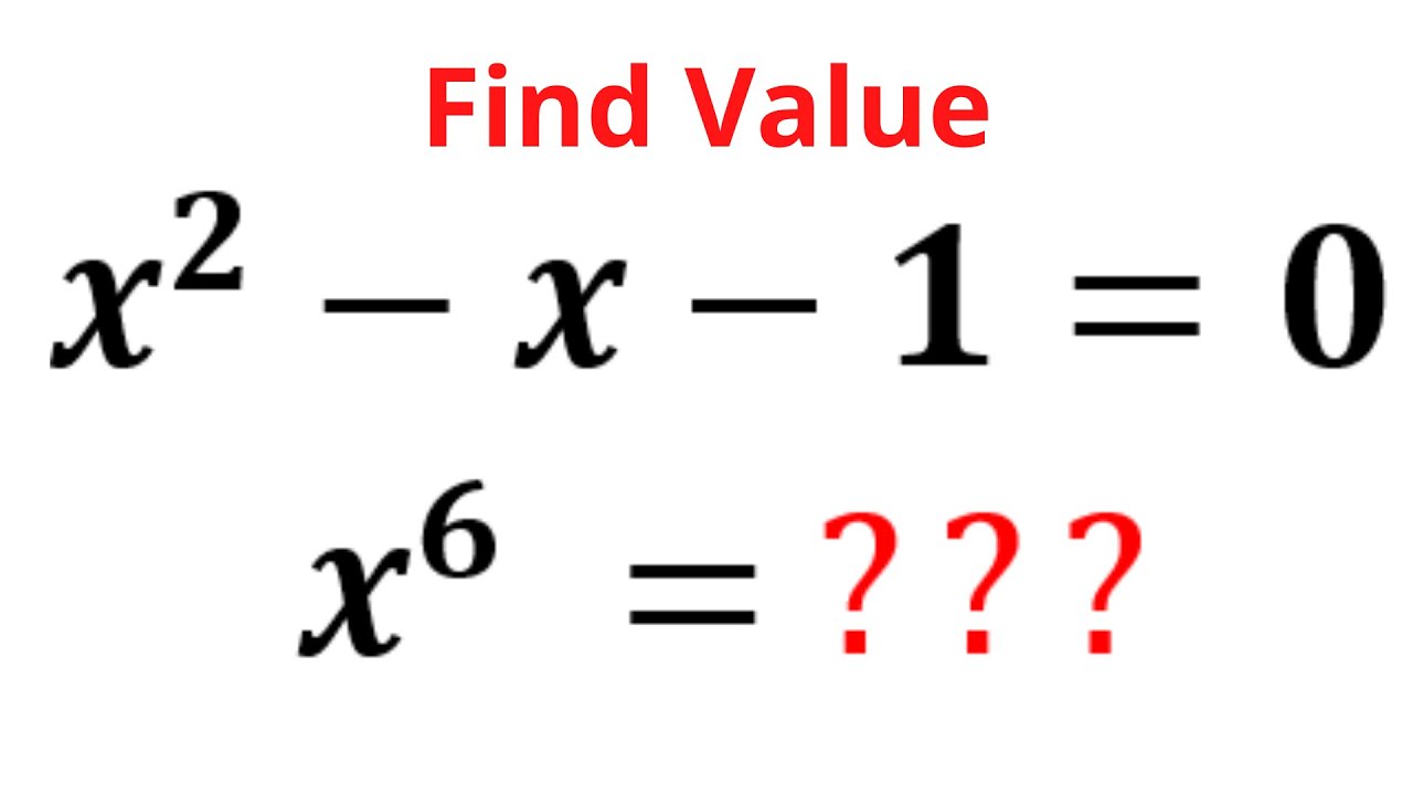 Solve For X 6 If X 2 X 1 0 Basic Math Training YouTube Solve For X 6 If X 2 X 1 0 Basic Math Training YouTube