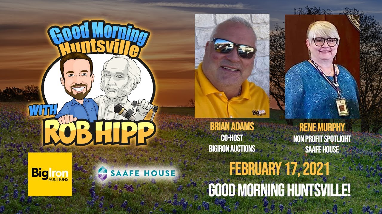 Good Morning Huntsville with Rob Hipp and Co-Host Brian Adams - 2/17 ...