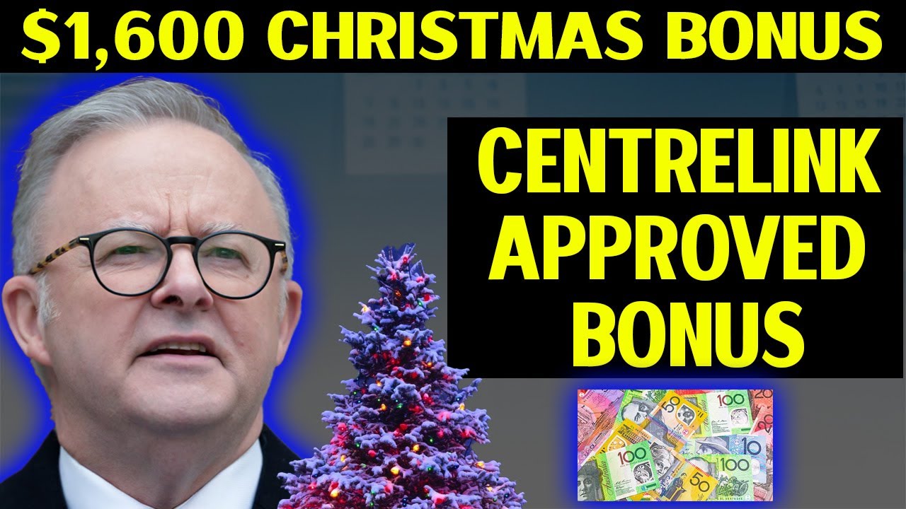 $1,600 Centrelink Christmas Bonus EXPLAINED | Truth for Australian ...