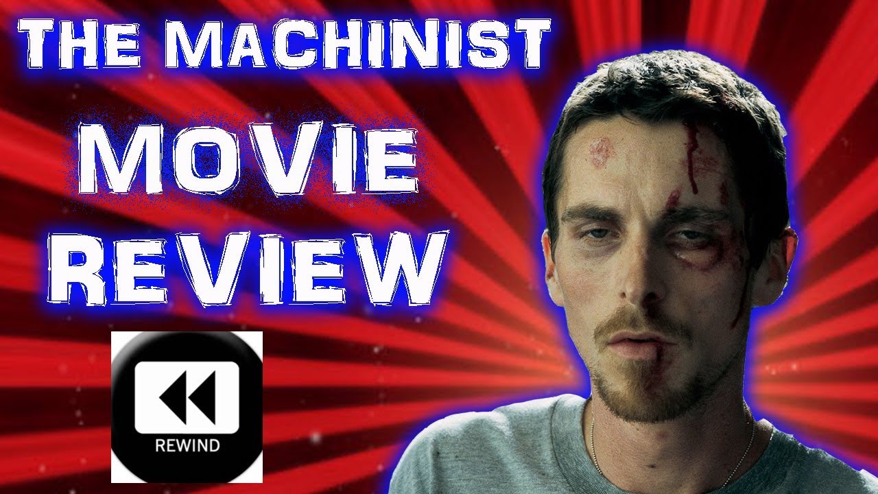 The Machinist (2004) Movie Review - YouTube