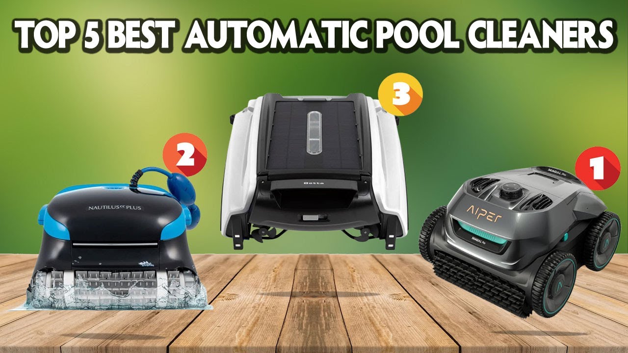 Top 5 Best Automatic Pool Cleaners 2025 🏊 🧹 DON'T Buy a Pool Cleaners ...