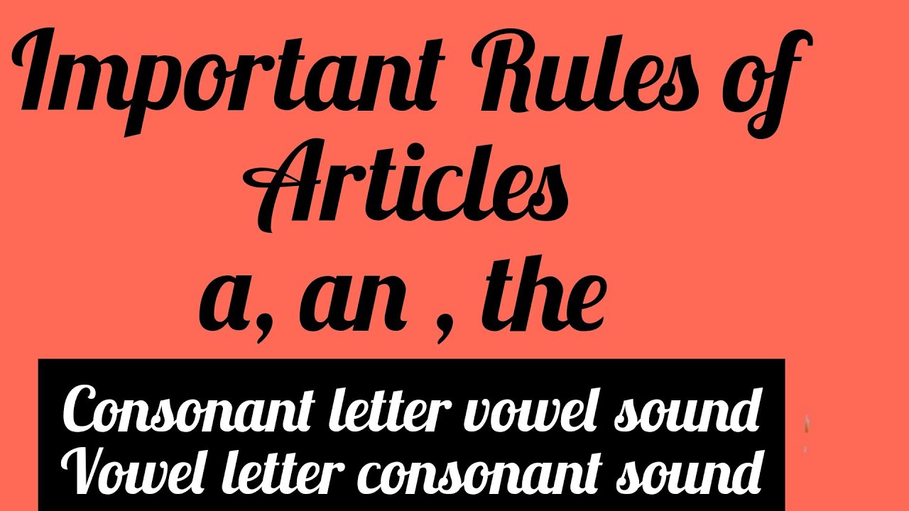 Rules For Articles A An And The English Grammar Basic Rules For rules-for-articles-a-an-and-the-english-grammar-basic-rules-for